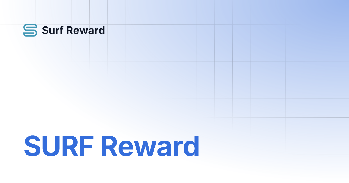 SURF Reward | Surf Reward